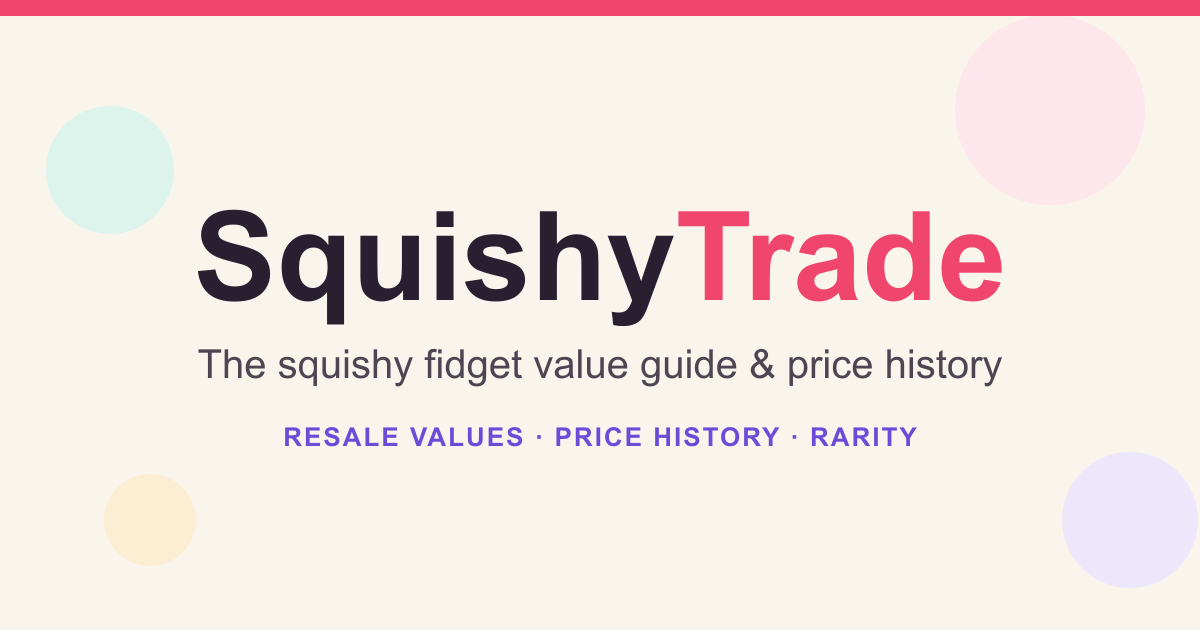 Squishy Trading Website — Trade Squishies Safely | SquishyTrade